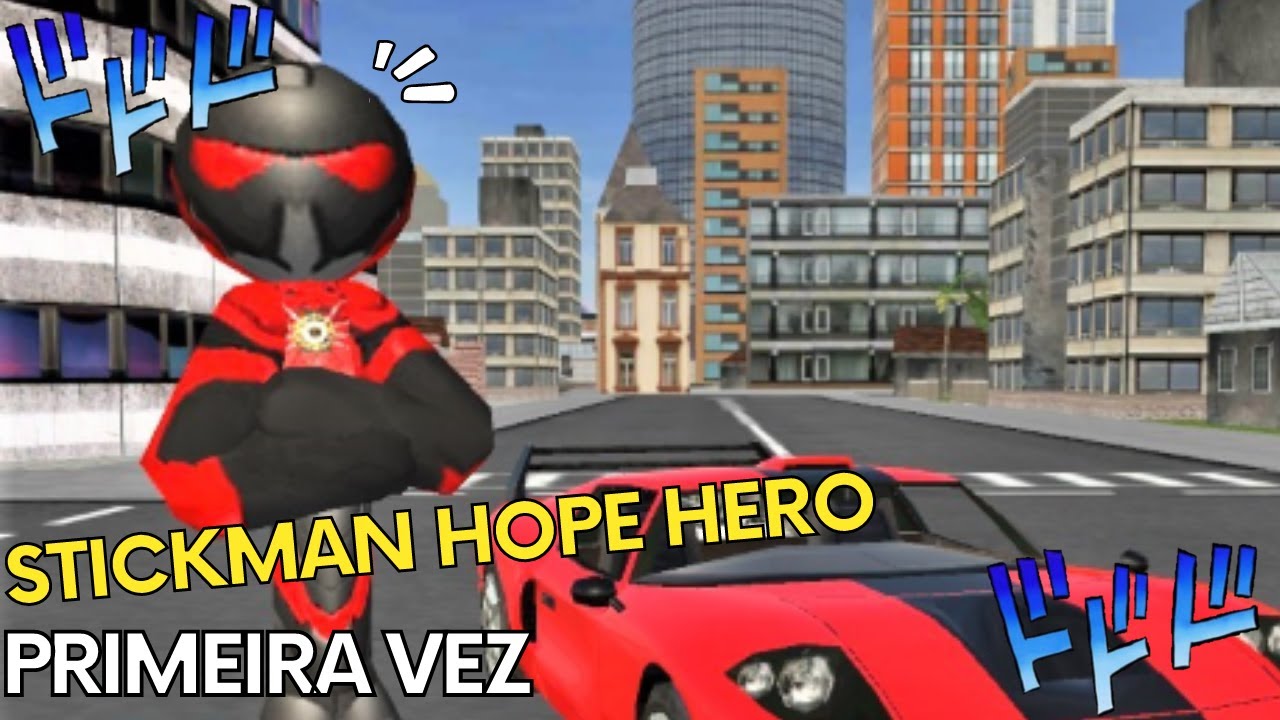 Stickman Hope Hero... O Substituto de Just cause 3!!!! WHAT!? - YouTube
