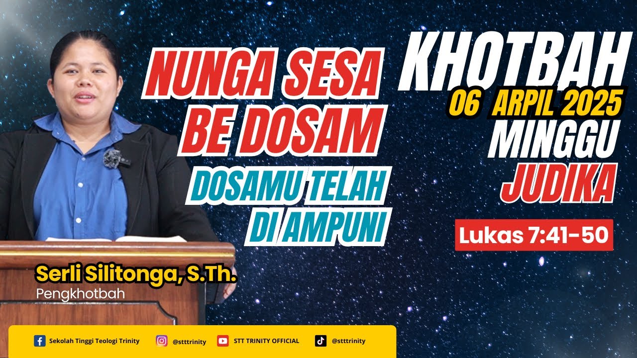Jamita Minggu, 06 April 2025 | Tema: Nunga Sesa Be Dosam (DOSAMU TELAH ...