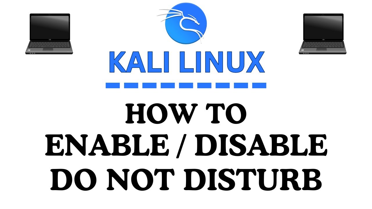How To Enable Or Disable Do Not Disturb In Kali Linux | Easy Tutorial ...