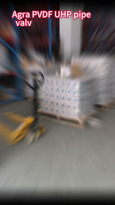 Agra PVDF UHP pipe valve components shipped to Anhui Province - YouTube