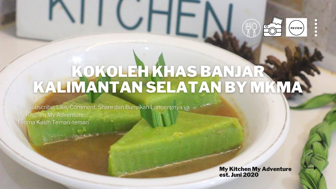 KOKOLEH KHAS BANJAR KALIMANTAN SELATAN by mkma - YouTube
