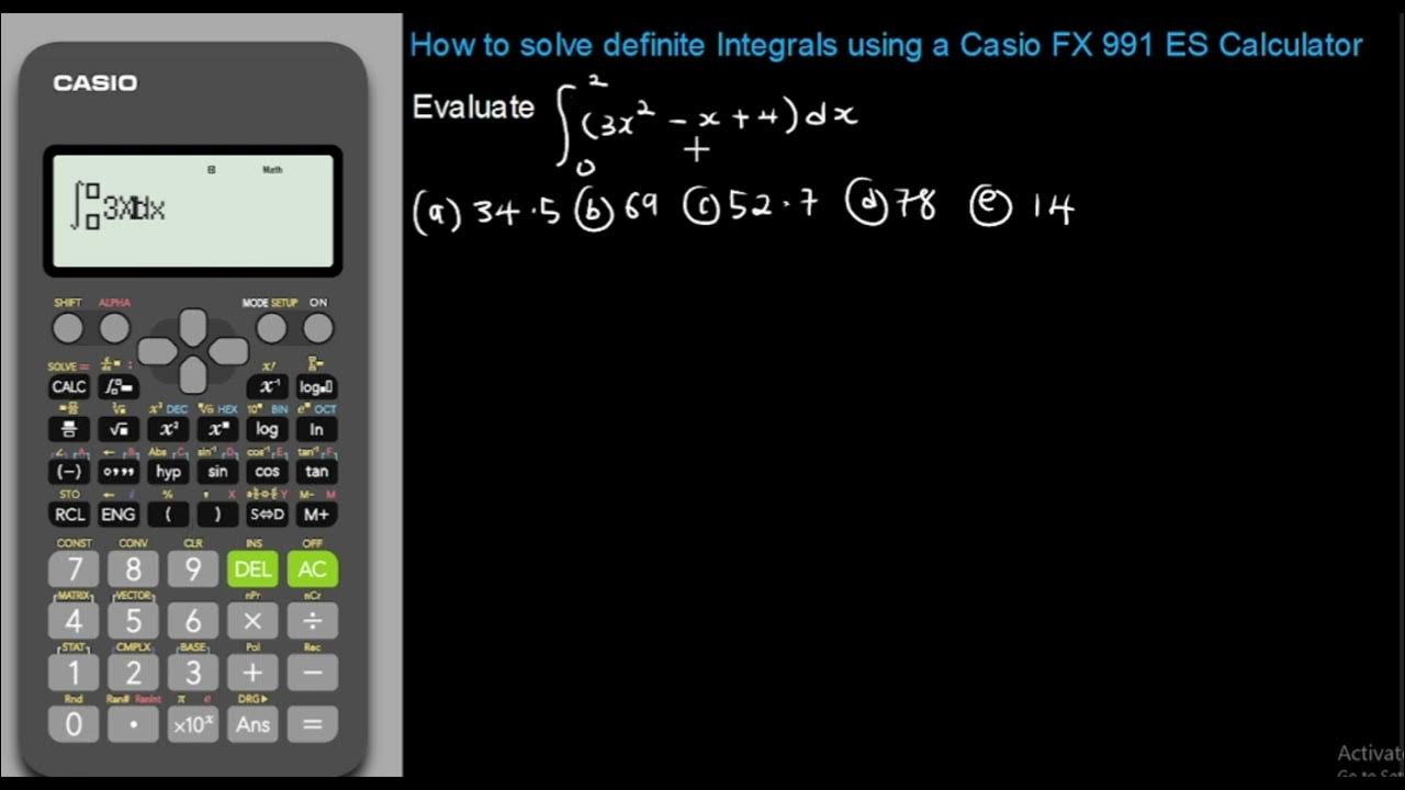 How to solve definite Integrals using a Casio FX 991 ES Calculator - YouTube