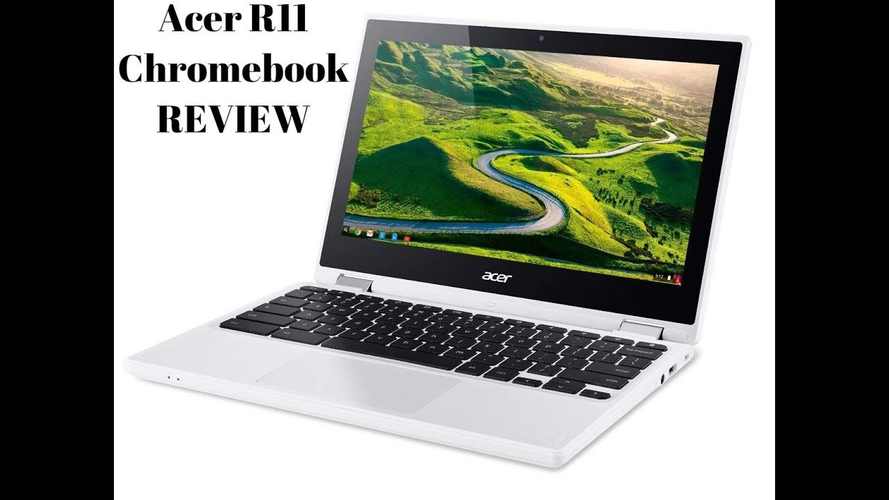 Acer R11 Chromebook Review - YouTube