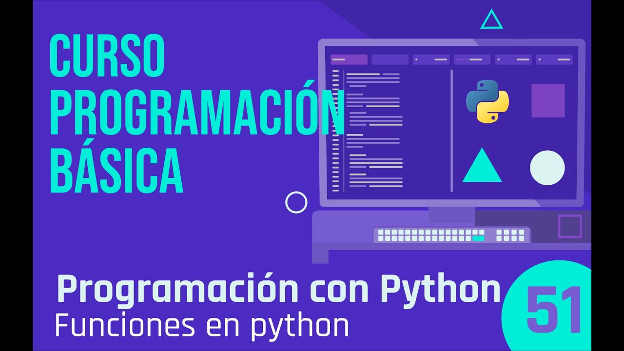 Clase 51 - Programación con python, funciones en python - YouTube