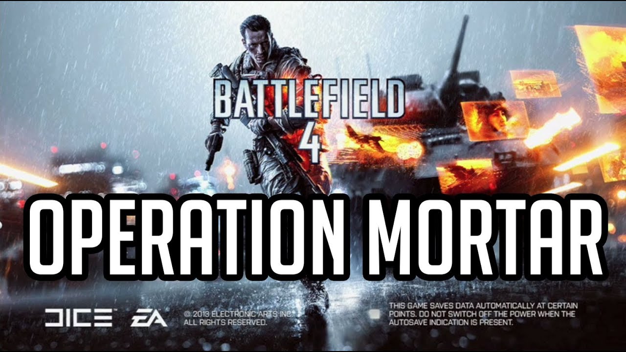 Battlefield 4 - Operation Mortar (Naval Strike DLC) - YouTube