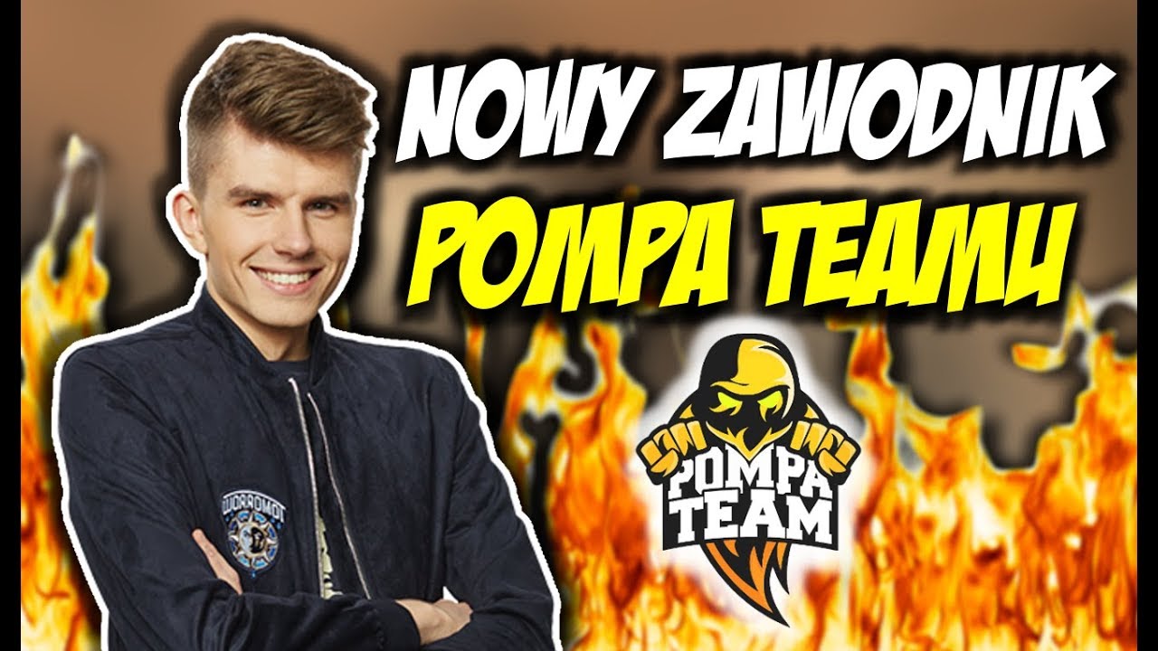 POMPA TEAM VS LEGENDY MAJORA !!! PIERWSZY MECZ Z NOWYM ZAWODNIKIEM - CS ...