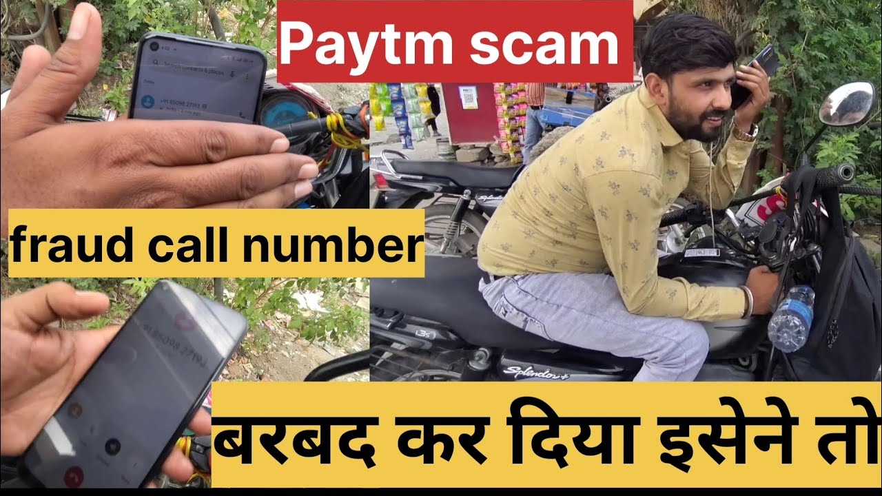 Paytm, phone pay, Google pay,and other UPI scam ! fraud calls Paytm ...