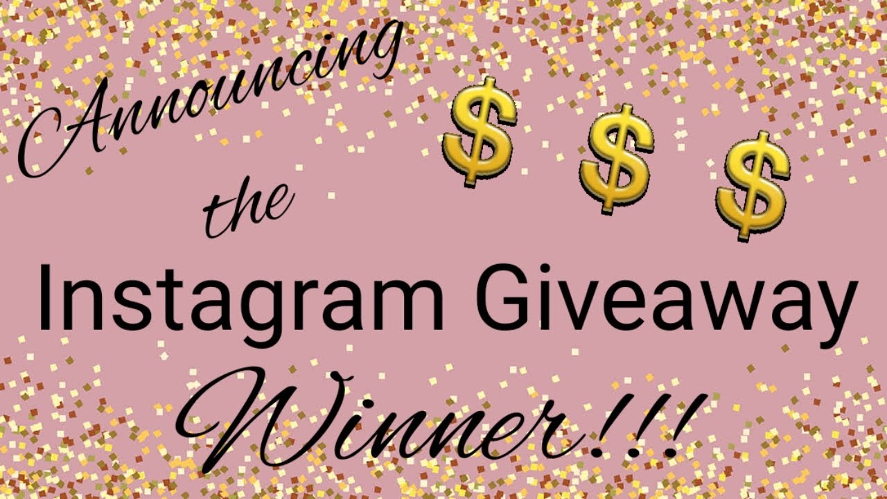 2019 Instagram Giveaway Winner is...!!! - YouTube