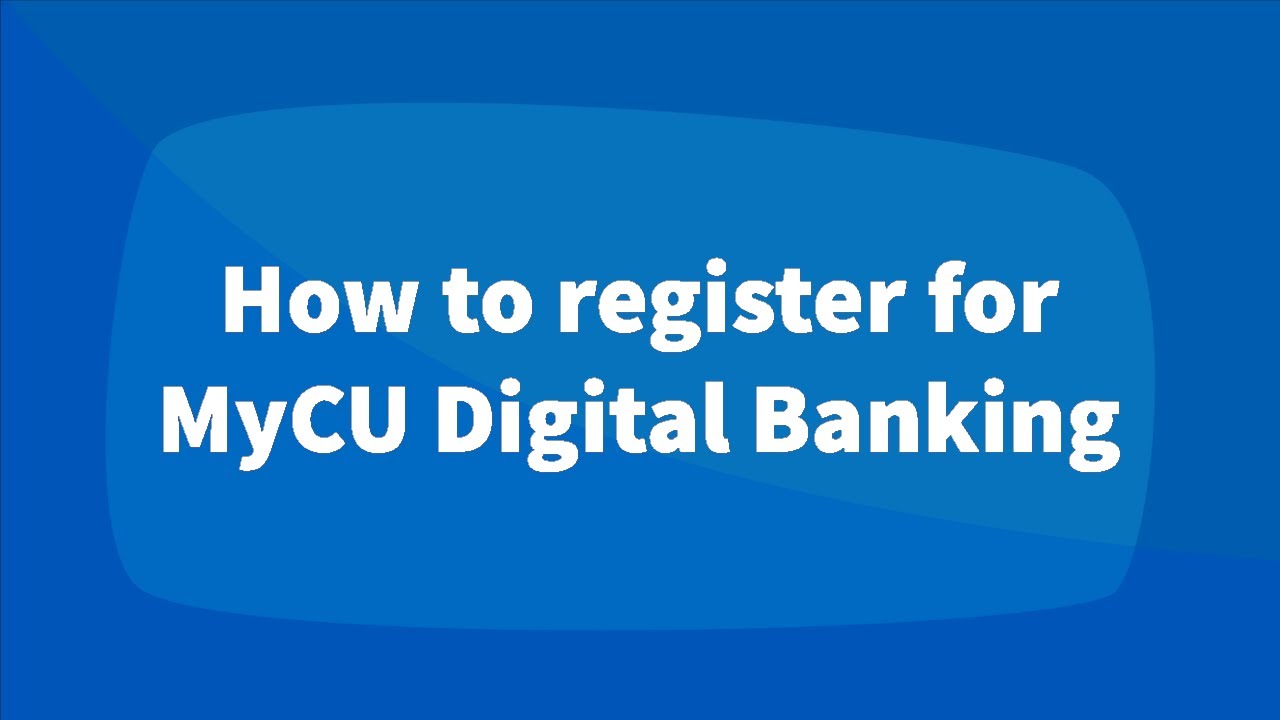 How to register for MyCU Digital Banking - YouTube