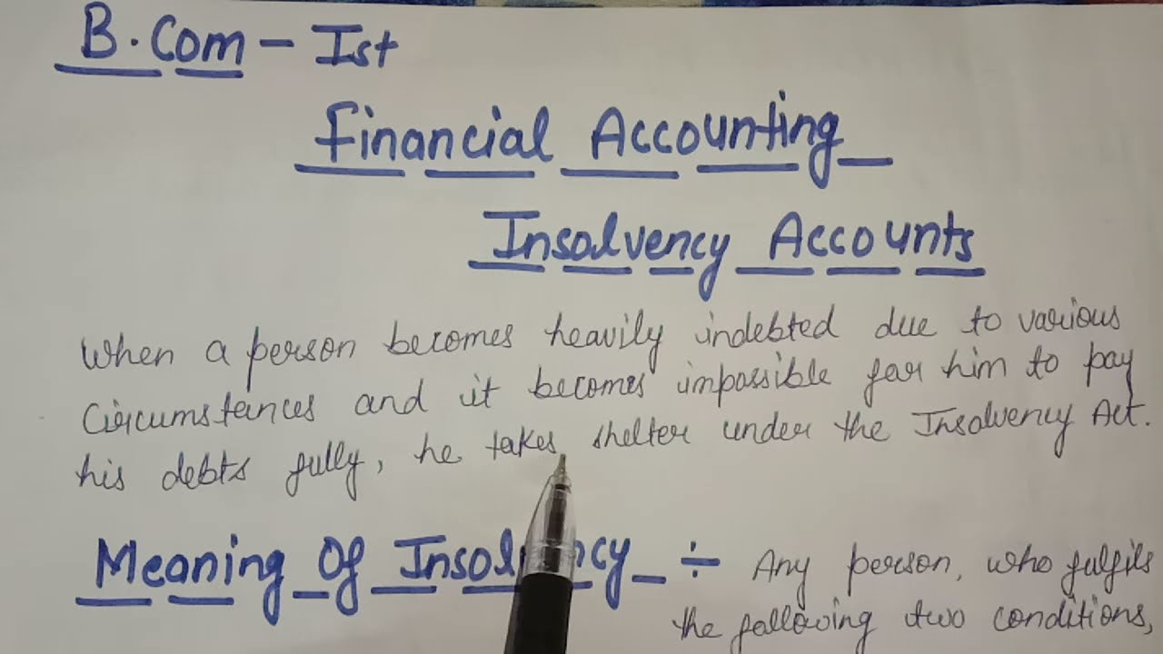 Insolvency Account #1 Insolvency Accounts Bcom 1st Year | Meaning Of ...