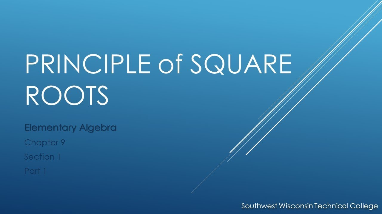 Principle Of Square Roots Elementary Algebra YouTube principle-of-square-roots-elementary-algebra-youtube