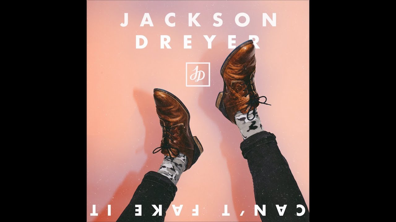 Jackson Dreyer - Can't Fake It (Official Audio) - YouTube