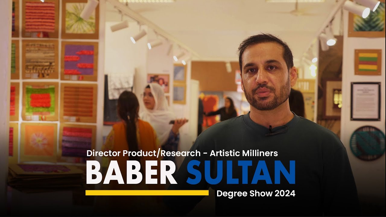 Feedback from Baber Sultan at Degree Show 2024 | Director Artistic ...