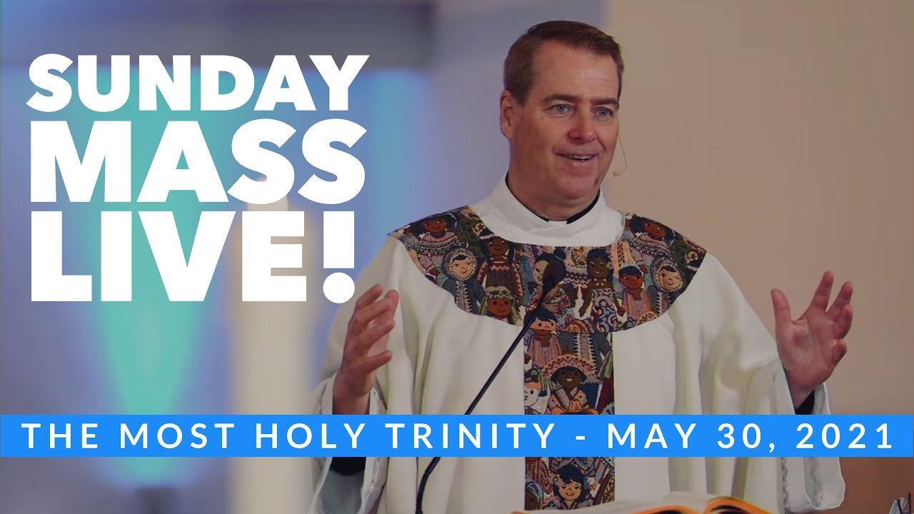 Sunday Mass LIVE! (5/30/21 at 11 a.m.) - YouTube