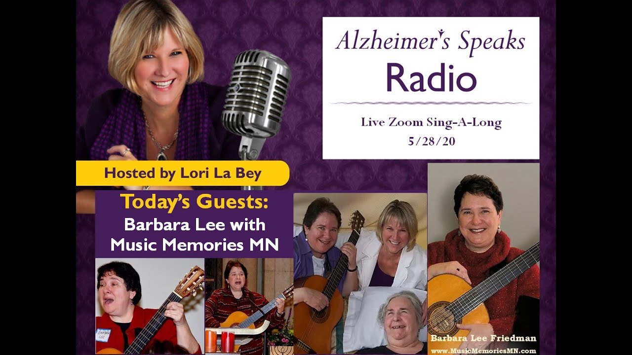 Barbara Lee Sing-A-Long on Alzheimer's Speaks Radio from 5/28/20 - YouTube