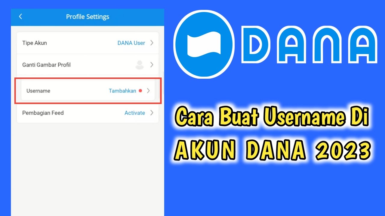 Cara Menambahkan Username Di Akun Dana Kita | Cara Buat Username Di ...