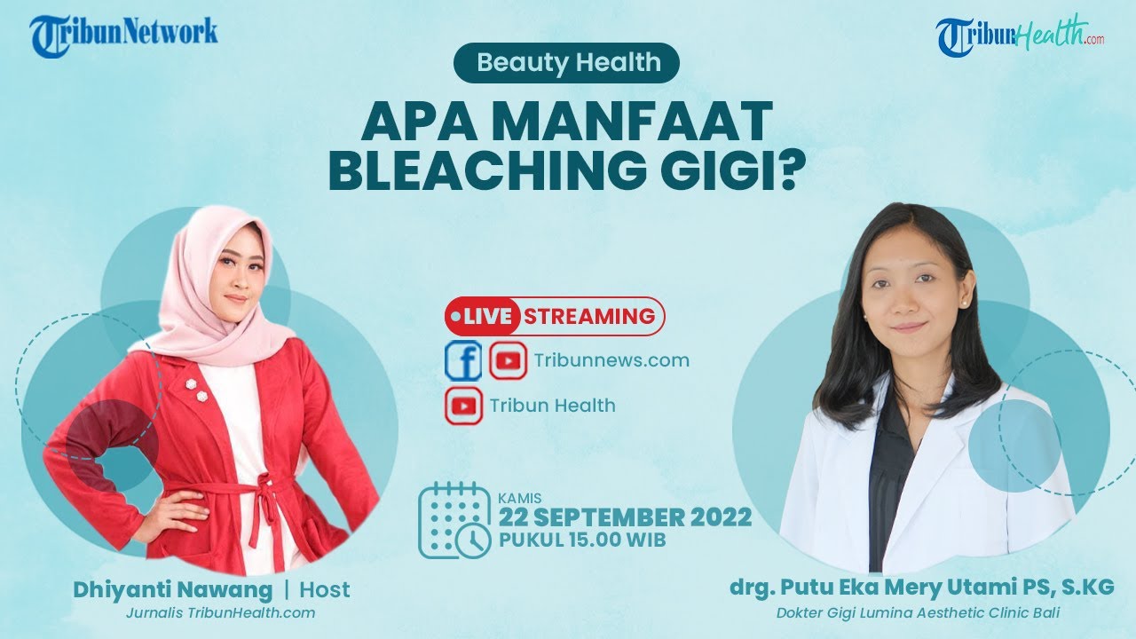 🔴 BEAUTY HEALTH: Apa Manfaat Bleaching Gigi - YouTube