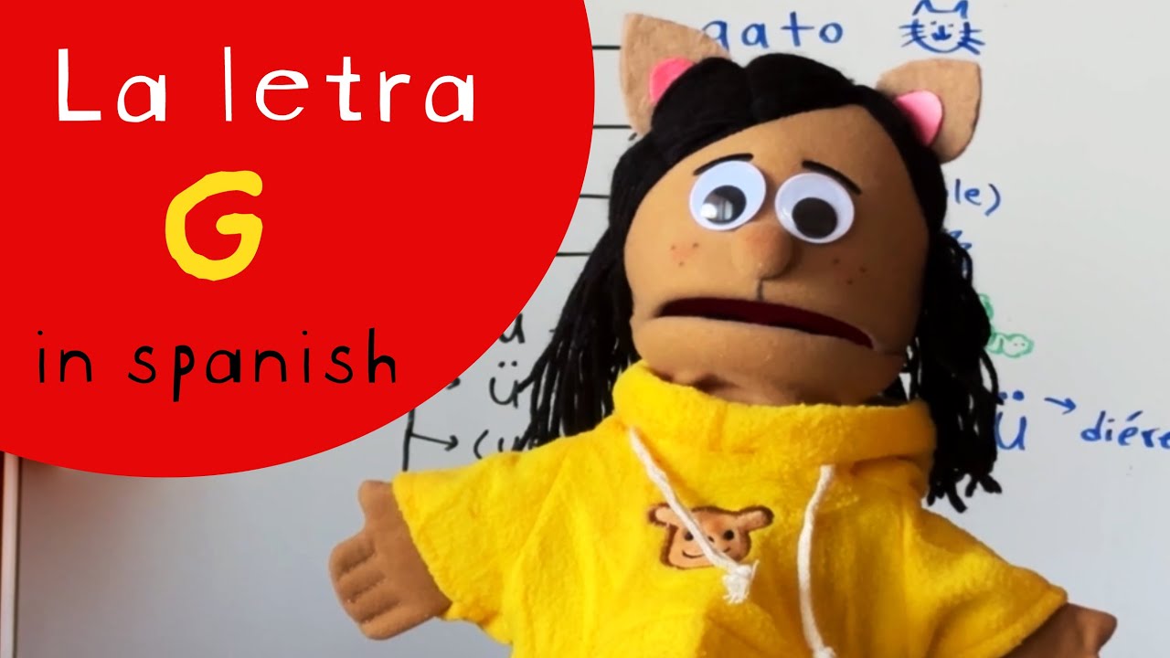 The "G" in spanish (la letra "g" en español) - YouTube