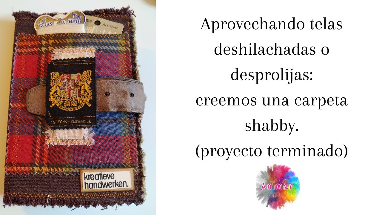 Aprovechando telas deshilachadas o desprolijas: creemos una carpeta ...