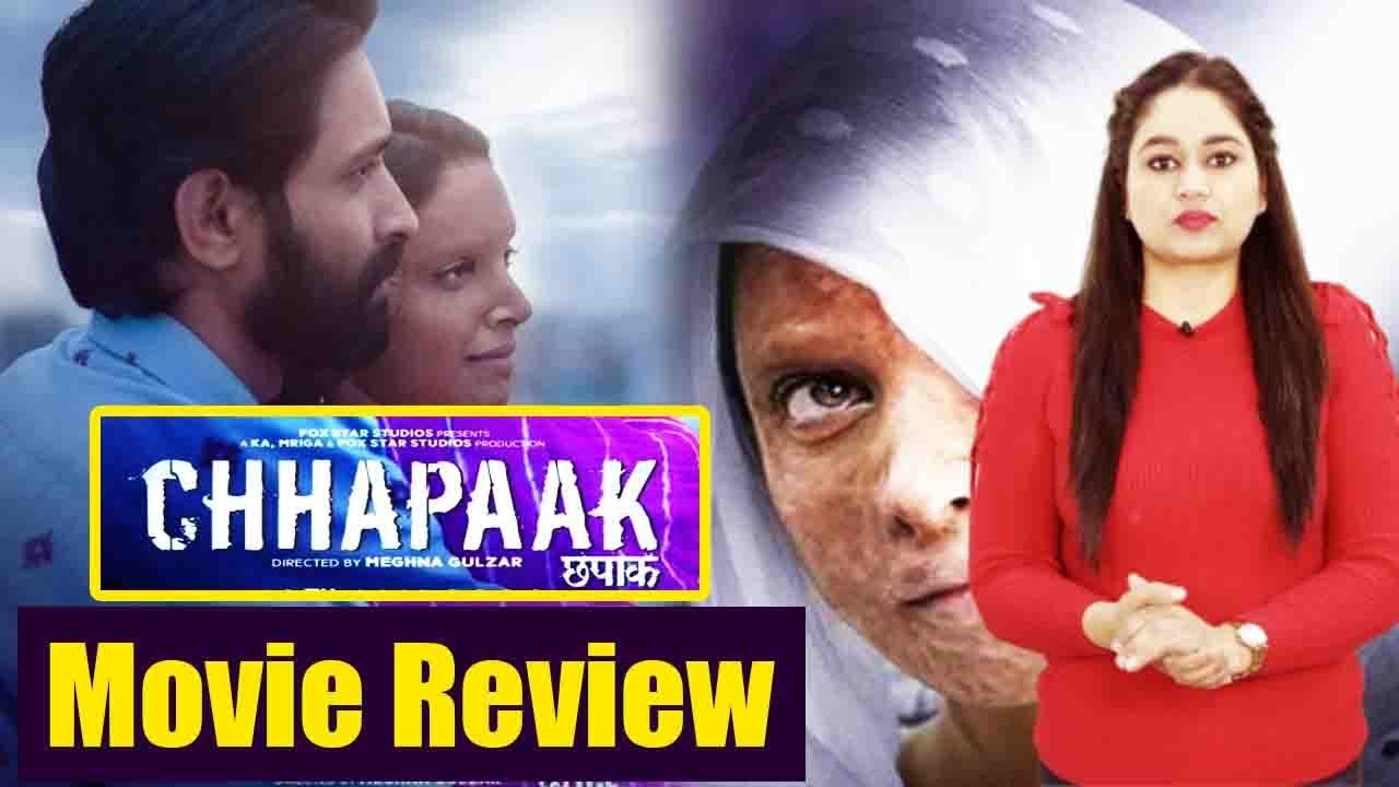 Chhapaak Movie Review; कैसी है Deepika Padukone की ये फिल्म, हिट या ...