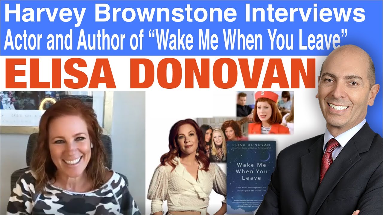 Harvey Brownstone Interviews Elisa Donovan, Actor and Author of “Wake ...