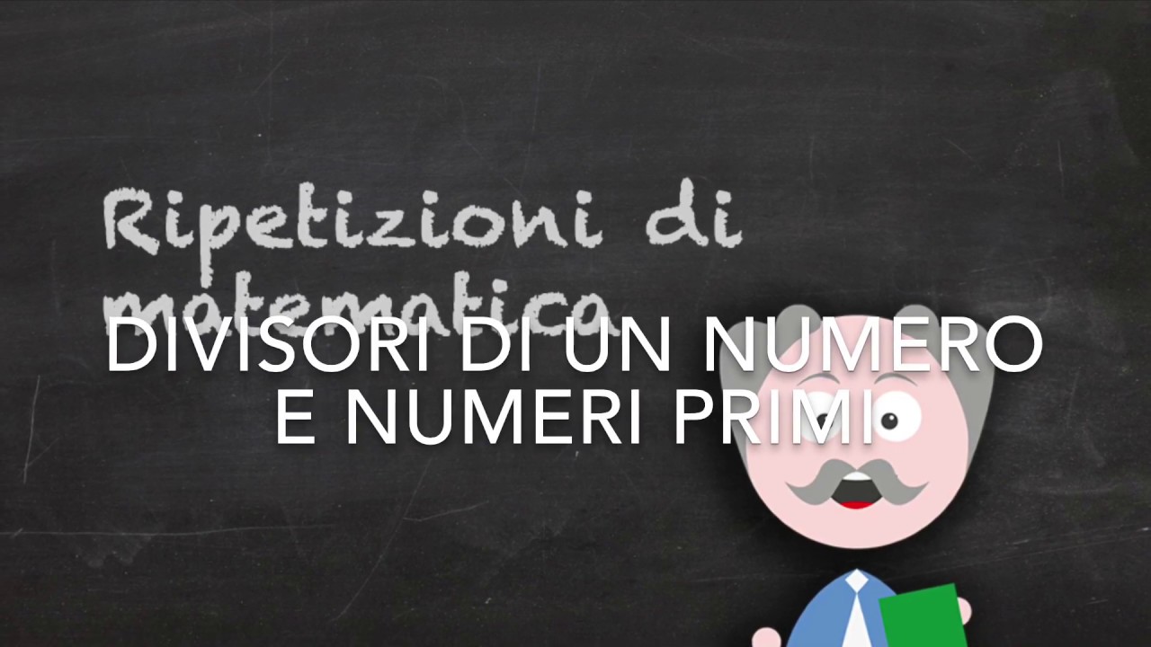 Divisori di un numero. Numeri primi - YouTube