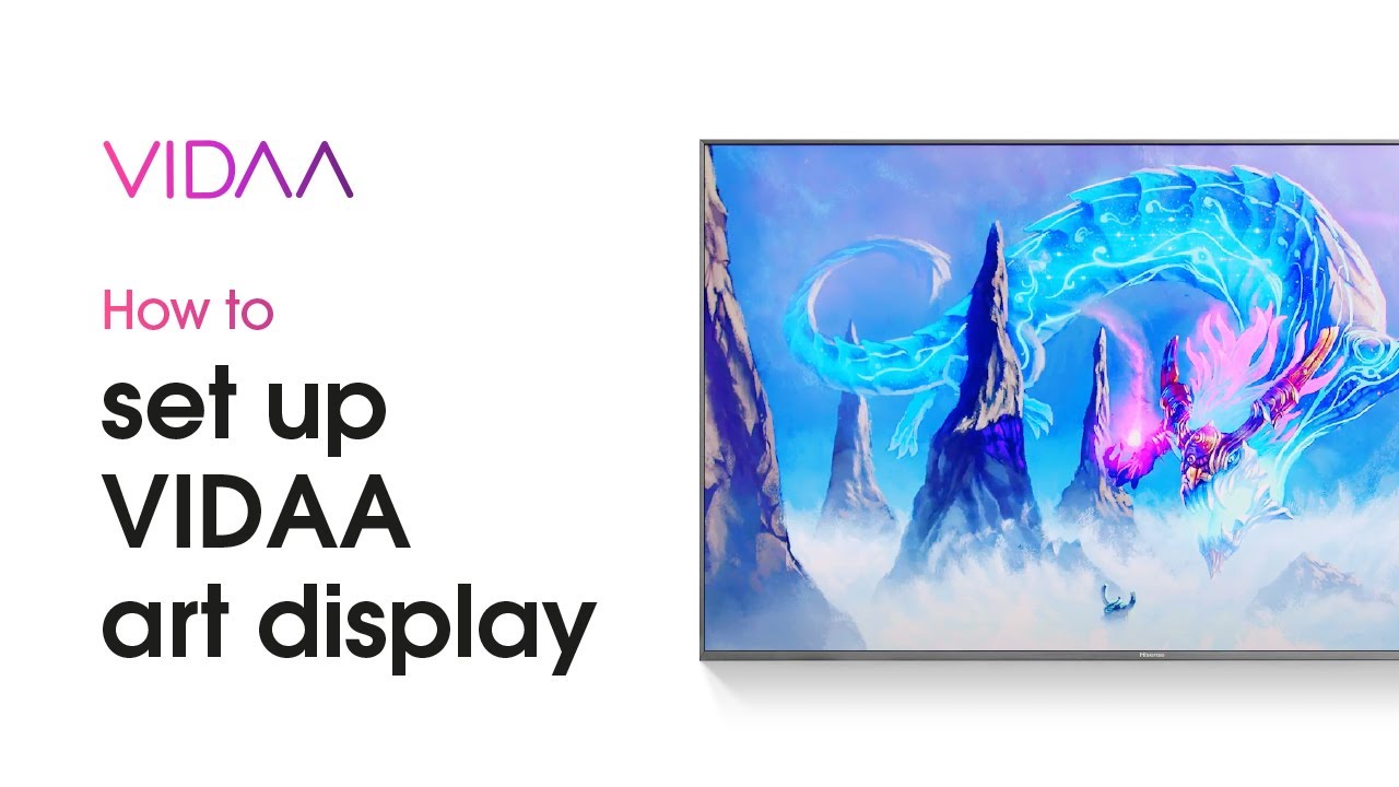 How to set up VIDAA art display - VIDAA - YouTube