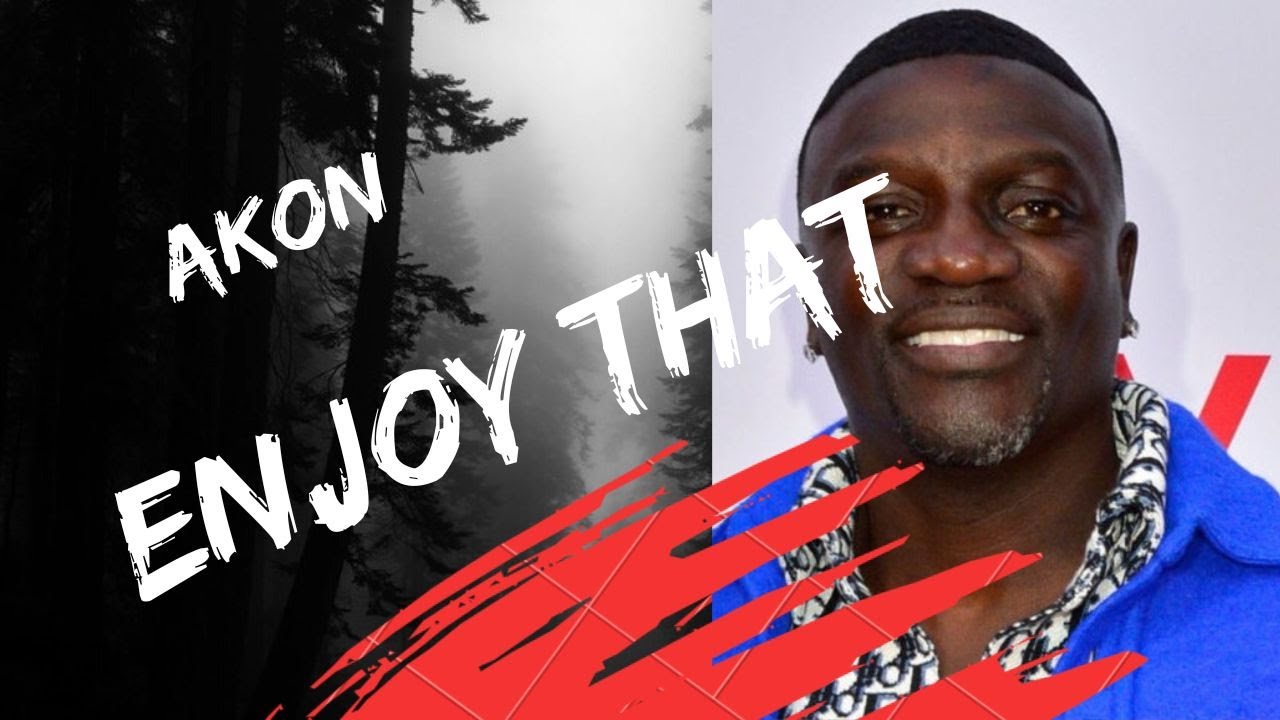 [FREE] Akon - Enjoy That (Official Music INSTRUMENTAL) BEAT REMARK type ...