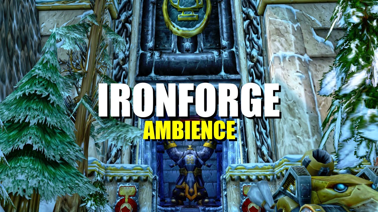 Hide Away in the Mountain City, with Ironforge Ambience (World of ...
