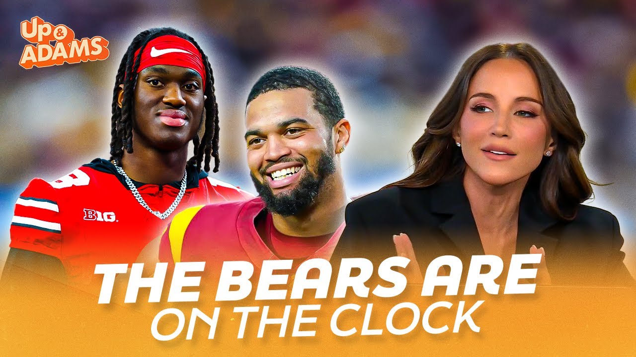 The Chicago Bears Are on the Clock... & Kay Adams is EXCITED for the ...