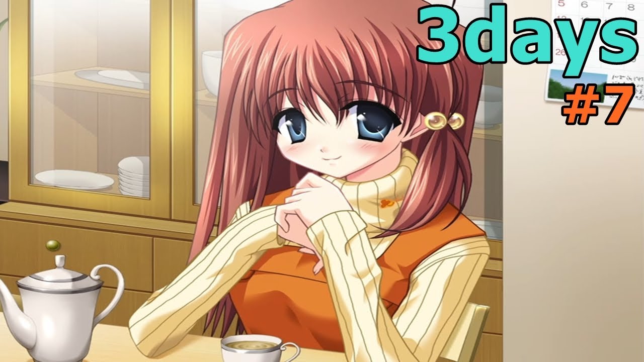 #7 【3days】幸せな時間【満ちてゆく刻の彼方で】 - YouTube