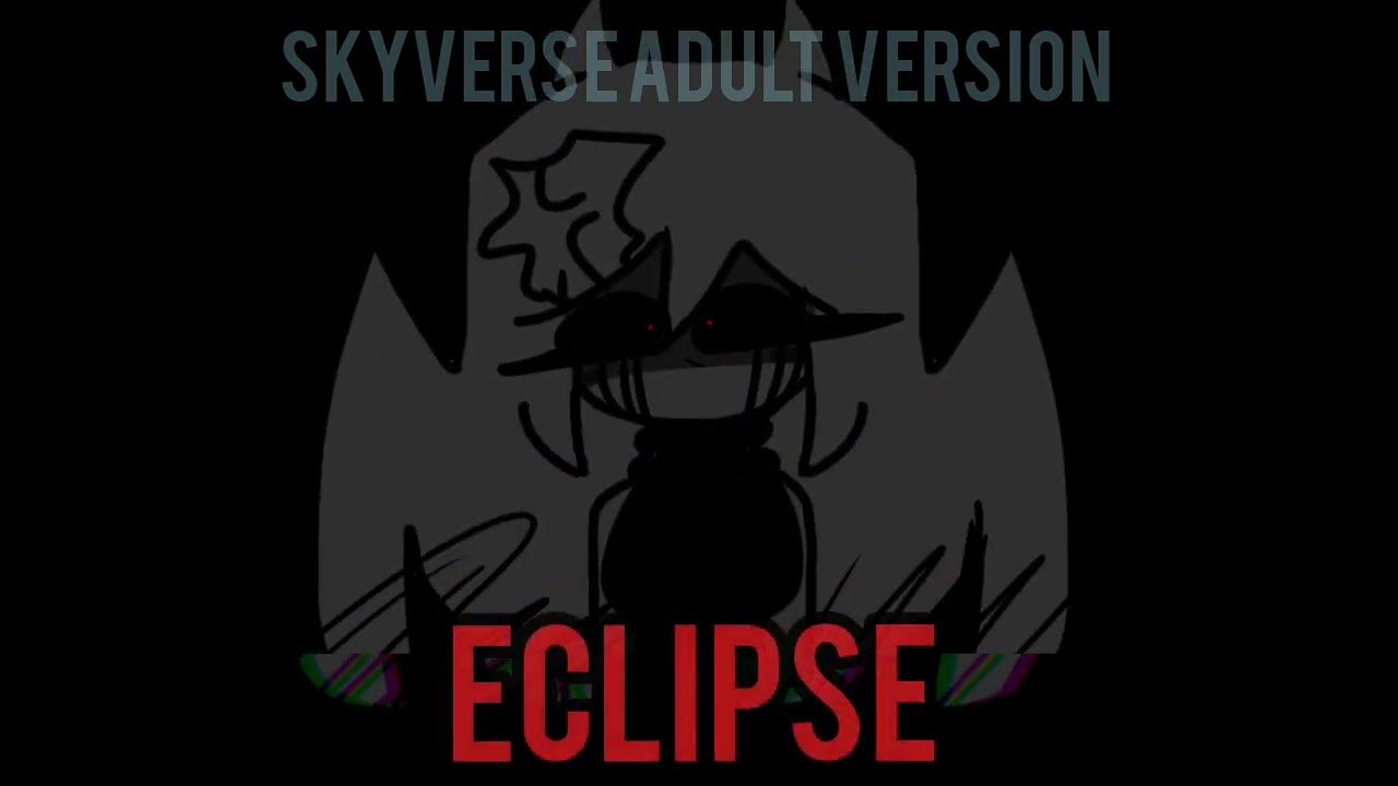 eclipse (FNF SKYVERSE ADULT)Faker Sky.A vs Ski.A//sound not mine)☝️🥺 - YouTube