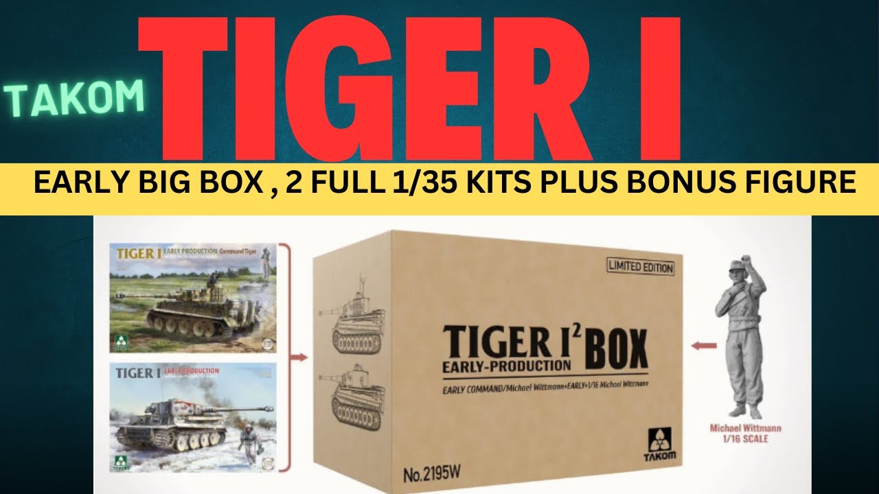 Takom New Tiger I Early Big Box - YouTube