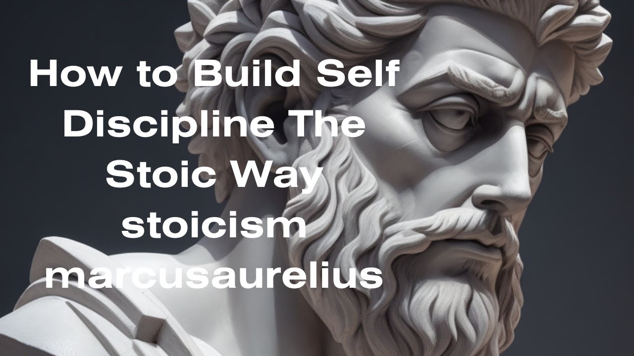 How to Build Self Discipline The Stoic Way #stoicism #marcusaurelius ...
