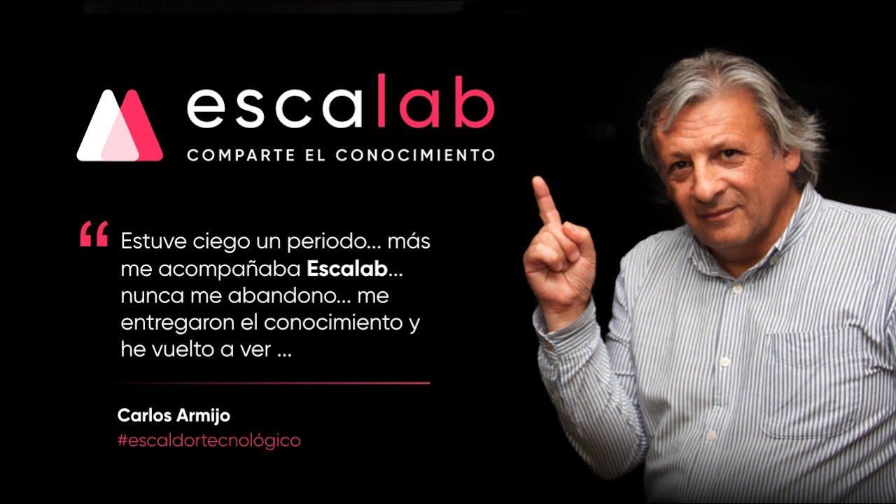 [Testimonio] Carlos Armijo - Escalador Tecnológico - YouTube