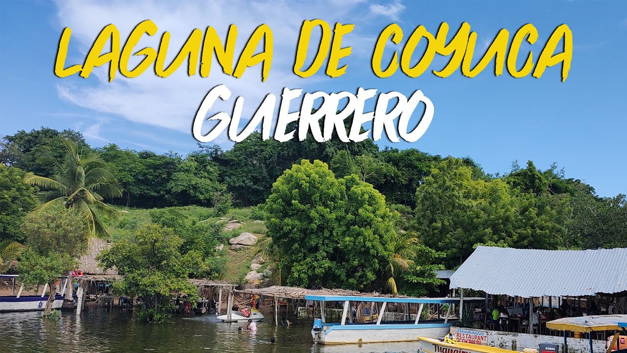 Conoce la Laguna de Coyuca en Pie de la Cuesta, Acapulco 🚤 - YouTube