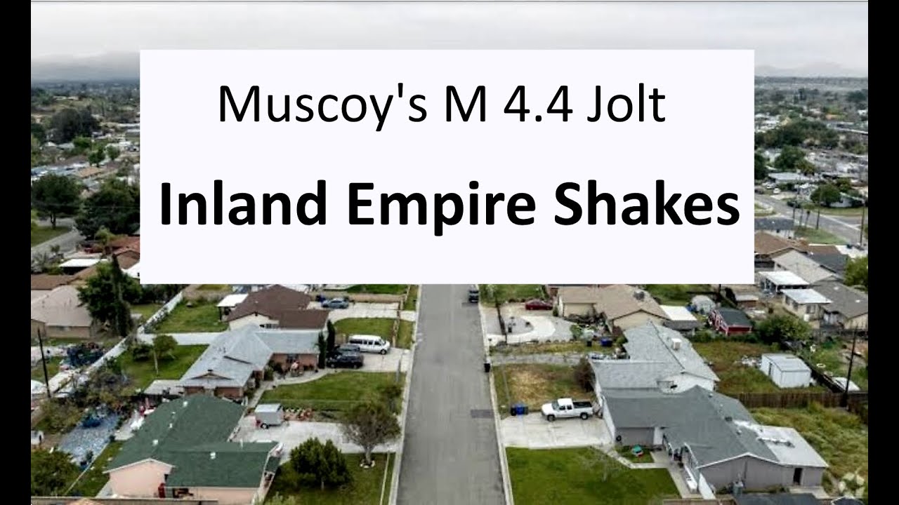 Muscoy’s M4.4 Jolt: Inland Empire Shakes - YouTube