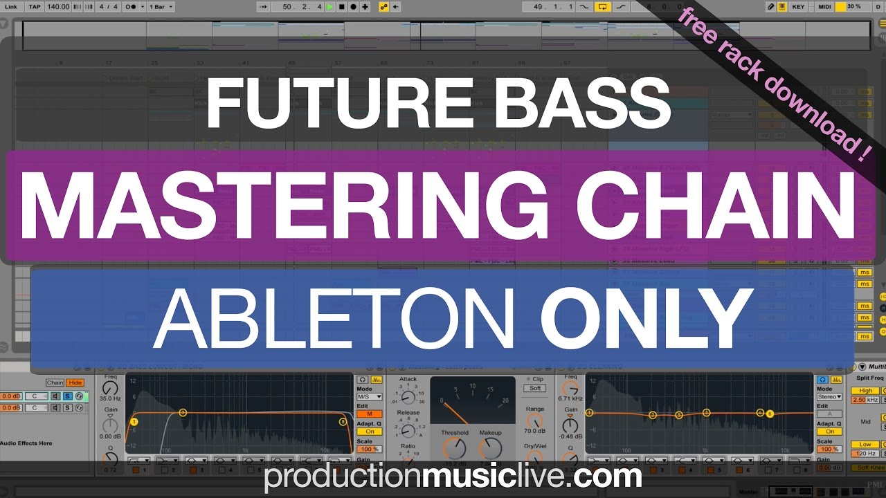 Future Bass Mastering Chain with Ableton Live effects - Free Download ...