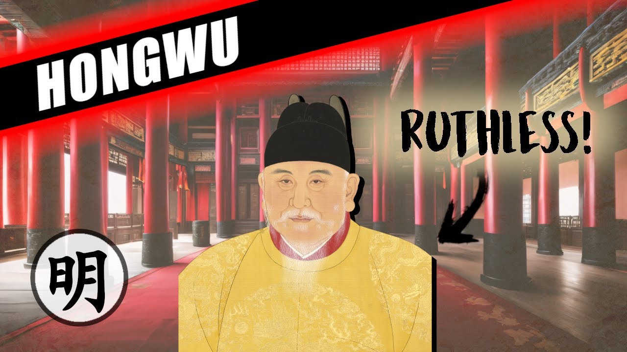 CONQUESTS AND PURGES - THE HONGWU EMPEROR'S BRUTAL REIGN - YouTube