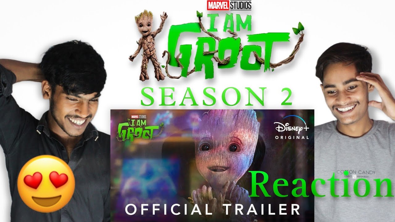 I Am Groot Season 2 Trailer REACTION ! | Marvel Studios | VR reaction - YouTube