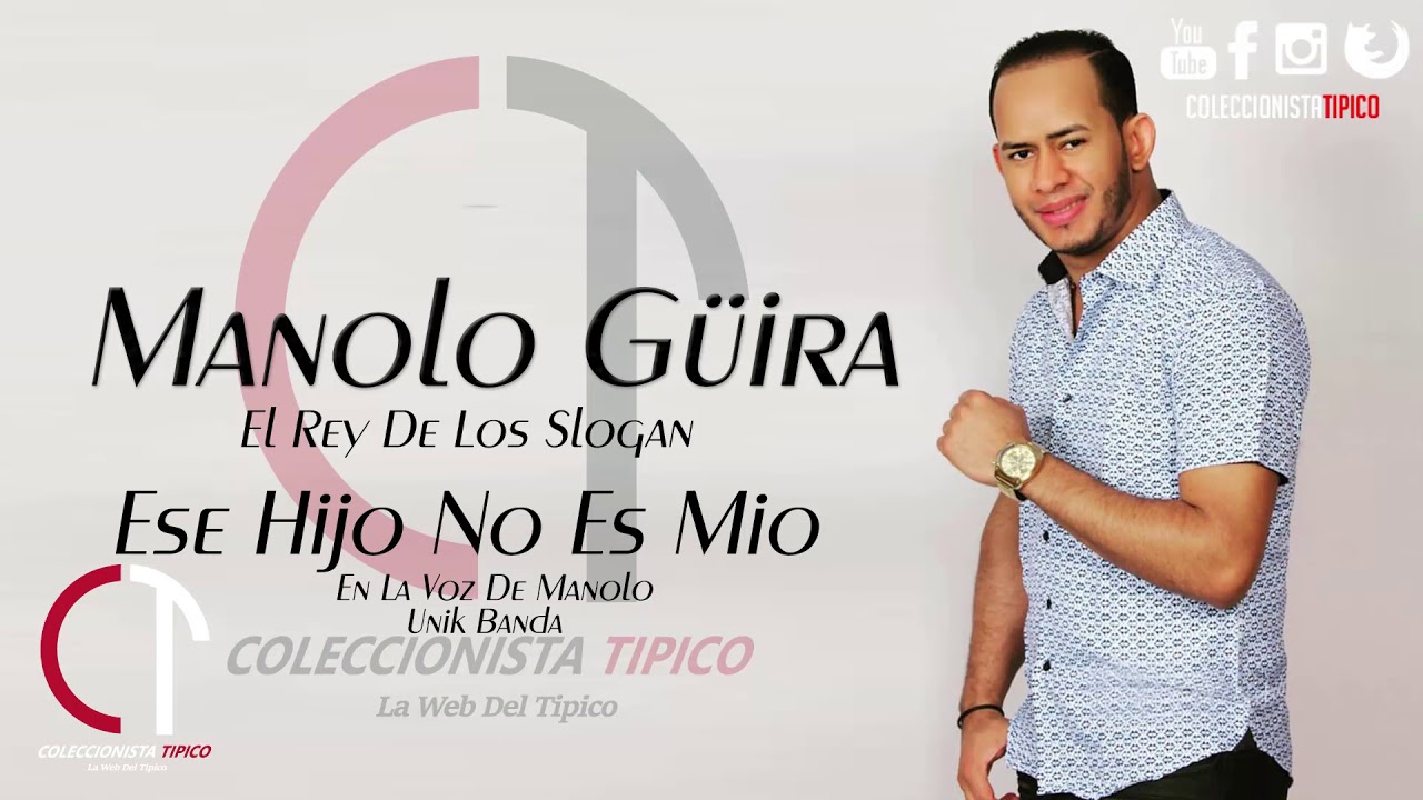Manolo Guira - Ese Hijo No Es Mio (Unik Banda) - YouTube