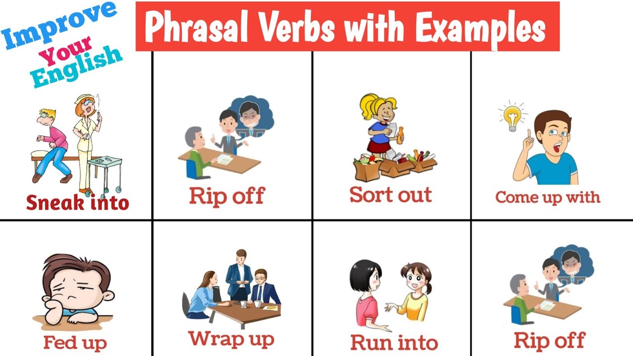 Phrasal verbs | Phrasal verbs with sentences | Phrasal verbs with ...