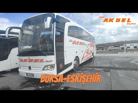 #139 Lüks Aksel Seyahat | Bursa - Eskişehir | Otobüs Yolculuğu | Bus Travel Türkiye