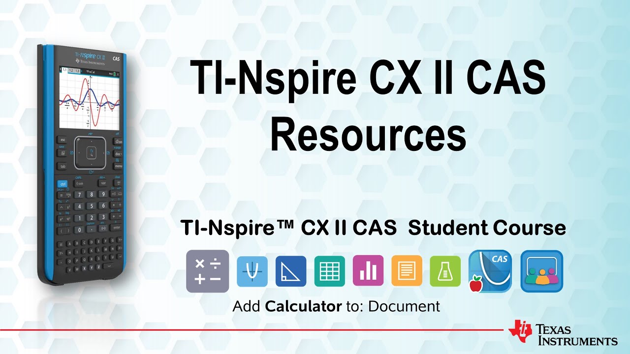 Resources Summary TI Nspire CX II CAS Getting Started Series YouTube Resources Summary TI Nspire CX II CAS Getting Started Series YouTube
