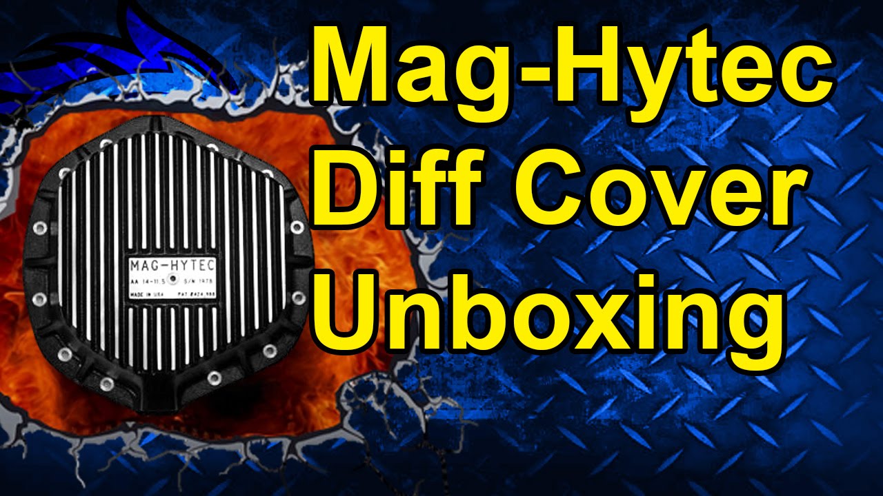 Mag-Hytec Differential Cover Unboxing: 01-12 GM 6.6L Duramax - YouTube