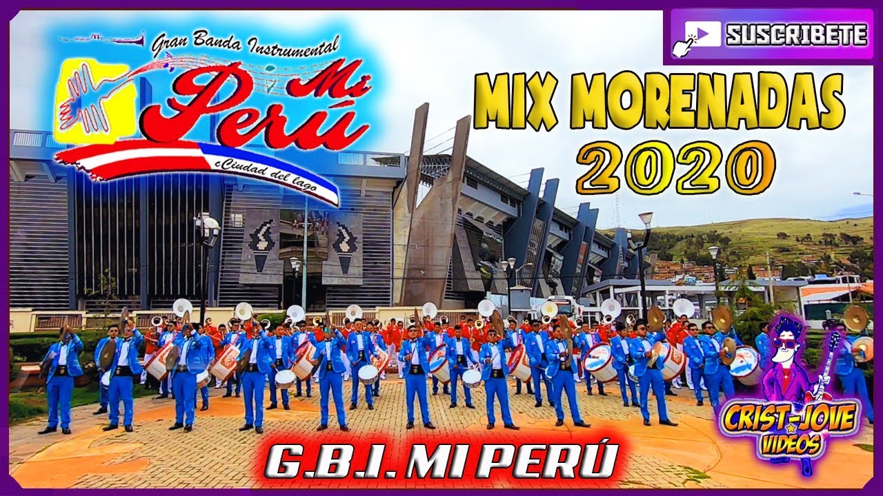 GRAN BANDA INSTRUMENTAL MI PERU 2020 -.- │MIX MORENADAS 2020│ - YouTube