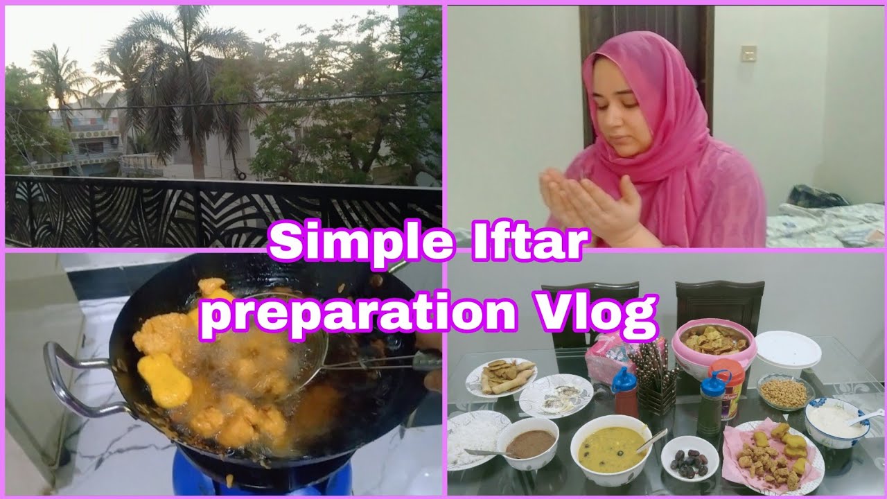 Simple Iftar preparation Vlog @SimplyAnum - YouTube