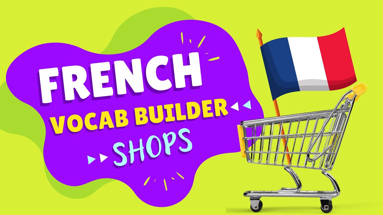 🇫🇷 Learn French Shops Vocabulary 🏬 | Quick Vocab Builder for Beginners ...