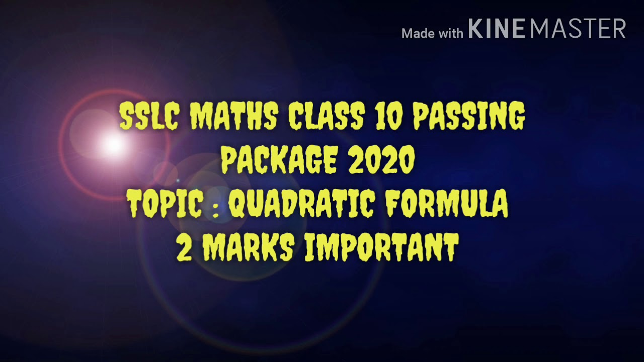 SSLC MATHS CLASS 10 Part 10 QUADRATIC FORMULA 2MARKS IMP (NCERT MATHS ...