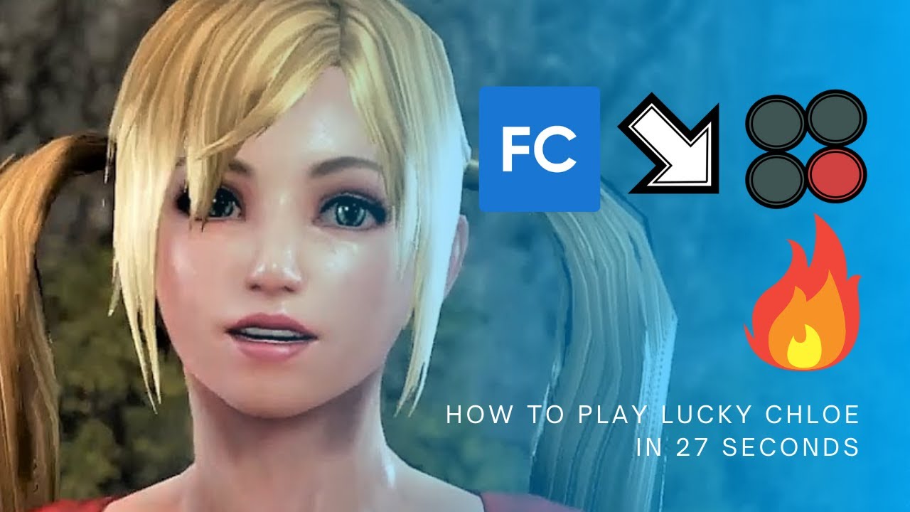 How To Play Lucky Chloe in 26 Seconds | Spam FC DF4 - YouTube